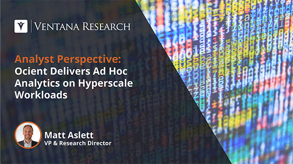 Ocient Delivers Ad Hoc Analytics on Hyperscale Workloads